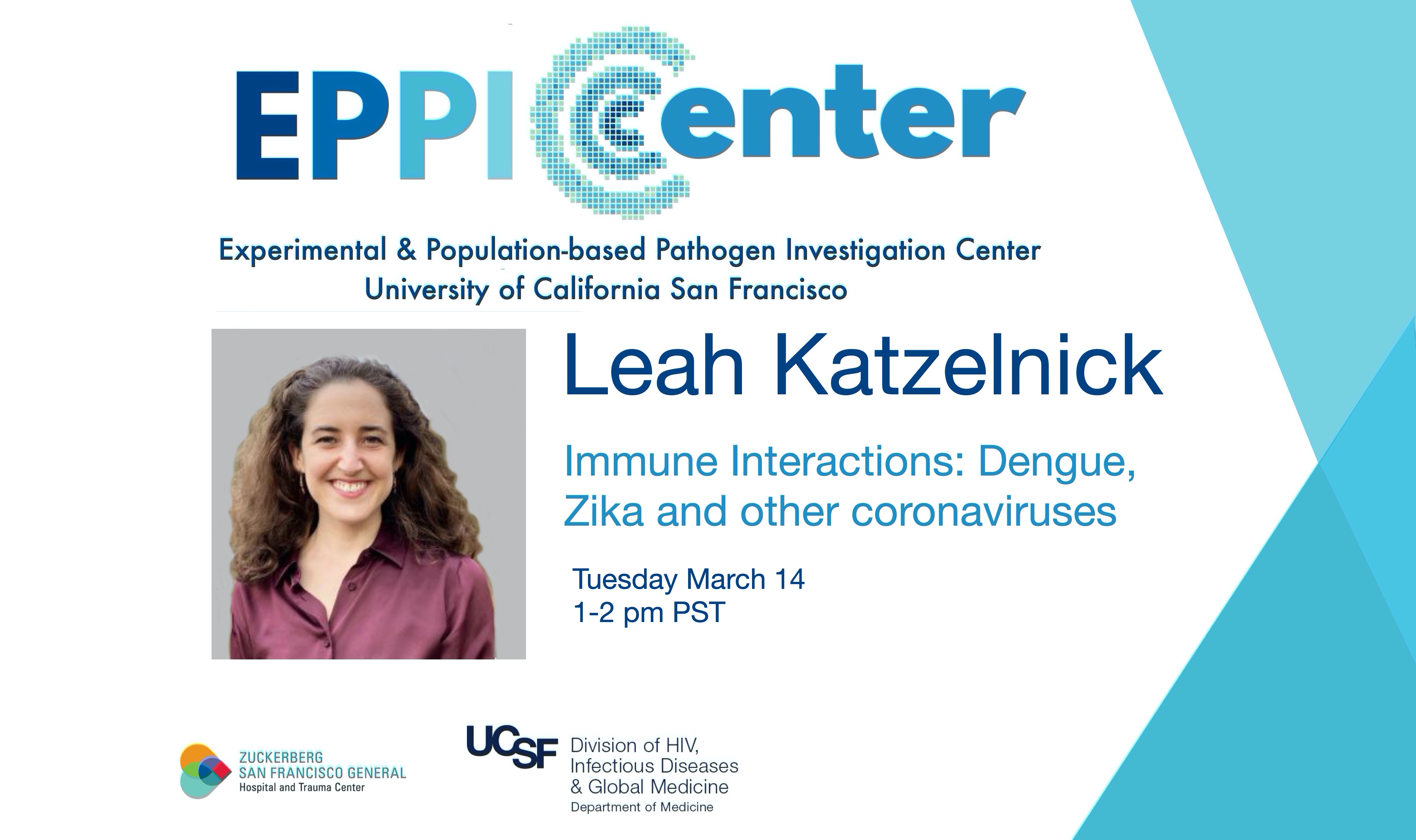 EPPIcenter Seminar: Leah Katzelnick- Immune Interactions: Dengue, Zika and other coronaviruses ...
